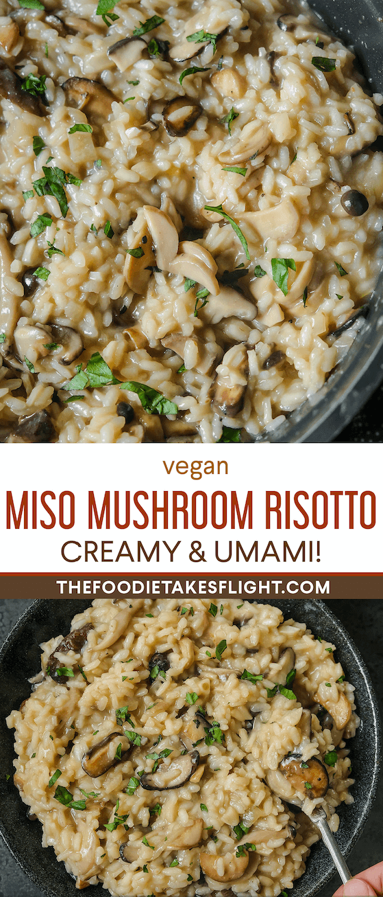 Creamy Vegan Miso Mushroom Risotto - The Foodie Takes Flight