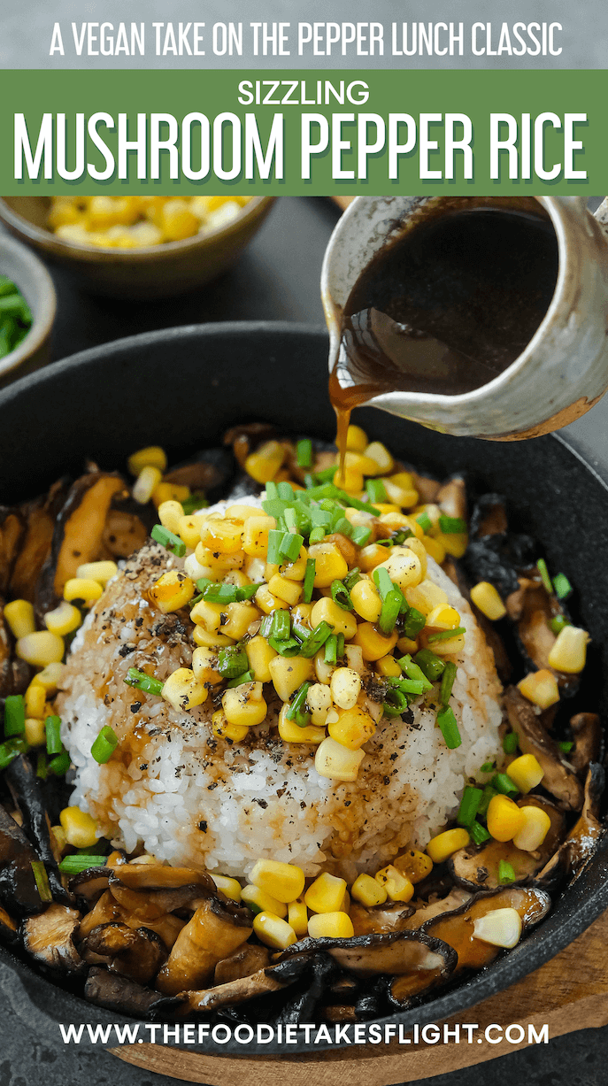 Sizzling Mushroom Pepper Rice - The Foodie Takes Flight
